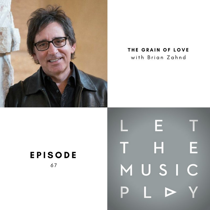 Episode 67: The Grain of Love with Brian Zahnd | Ashton.Gustafson